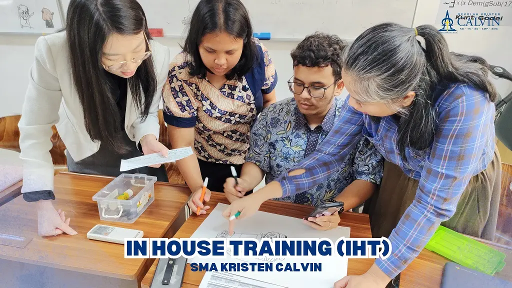 In House Training (IHT) Guru SMA Kristen Calvin | Sekolah Kristen Calvin